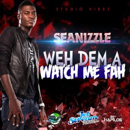 SEANIZZLE - WEH DEM A WATCH MI FAH - MUSIC VIDEO