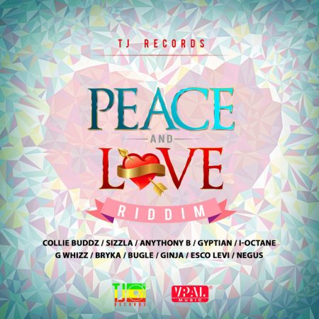 PEACE & LOVE RIDDIM - TJ RECORDS