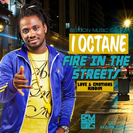I OCTANE - FIRE IN THE STREETS