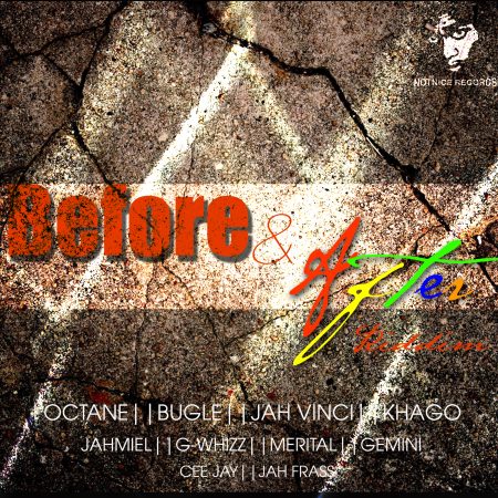 BEFORE & AFTER RIDDIM [FULL PROMO] - NOTNICE RECORDS