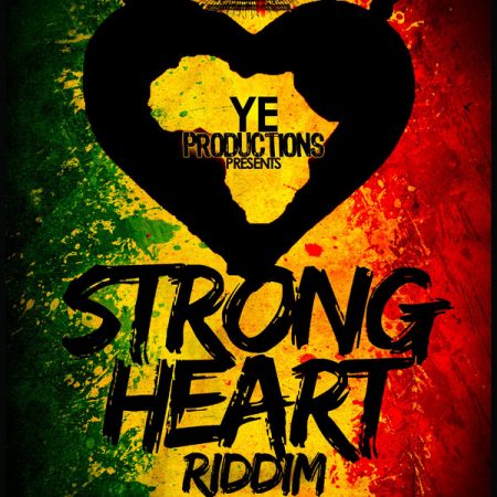 STRONG HEART RIDDIM [PROMO] - YOUNG ENTREPRENEUR PROD