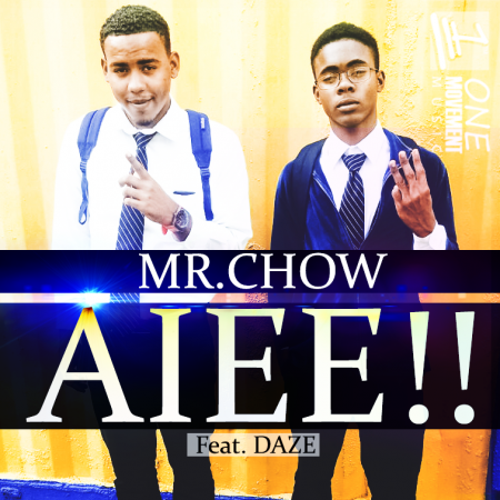 MR CHOW X DAZE - AIEE
