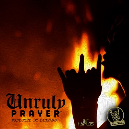 POPCAAN - UNRULY PRAYER - DINERO _ UNRULY ENT