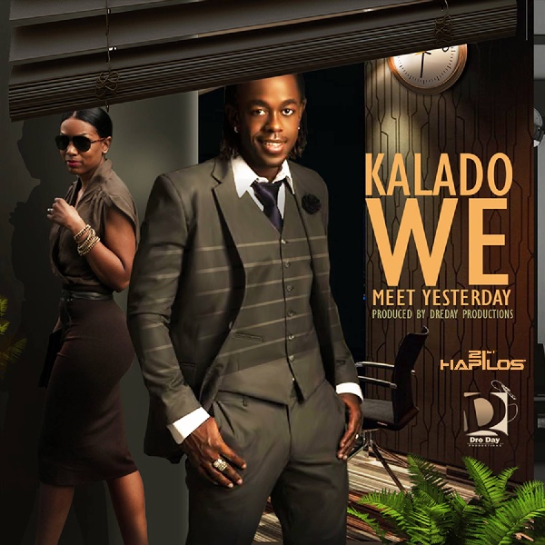 KALADO - WE MEET YESTERDAY - DRE DAY PROD