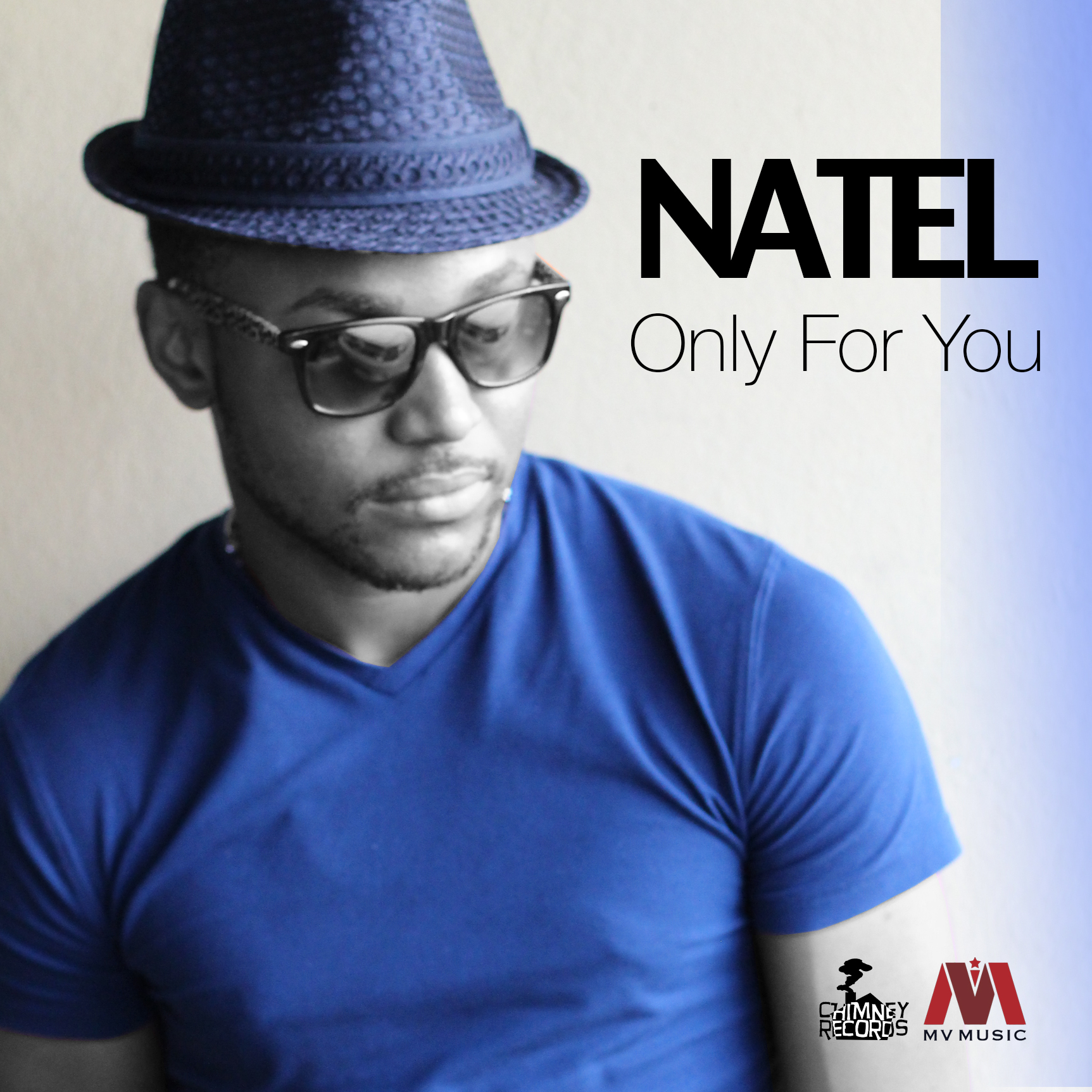 NATEL - ONLY FOR YOU - CHIMNEY RECORDS _ MV MUSIC