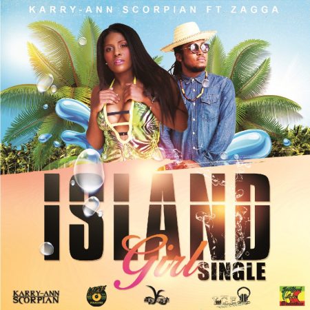KARRY-ANN FT ZAGGA - ISLAND GIRL - Y.G.F RECORDS