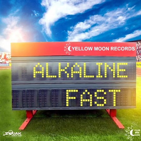 ALKALINE - FAST - YELLOW MOON RECORDS - Dancehallarena.com. Home Of ...