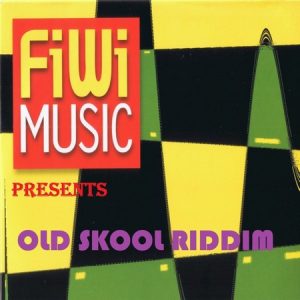OLD SKOOL RIDDIM [FULL PROMO] - FIWI MUSIC