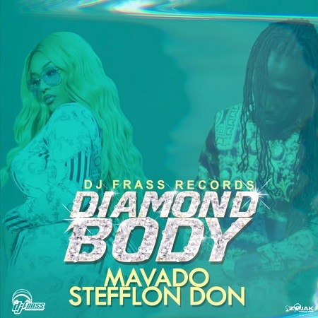 MAVADO, STEFFLON DON - DIAMOND BODY - NETFLIXXX RIDDIM