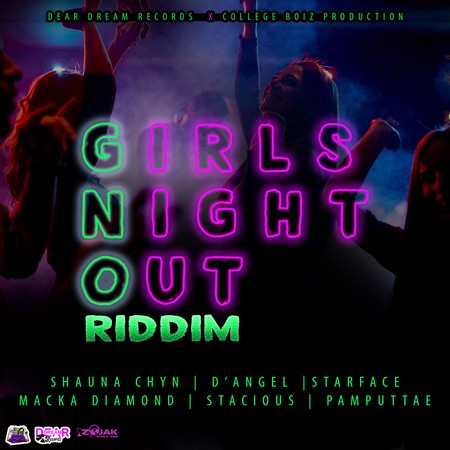 GIRLS NIGHT OUT RIDDIM [FULL PROMO] - COLLEGE BOIZ PROD