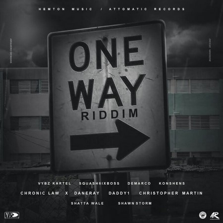ONE WAY RIDDIM [FULL PROMO] - HEMTON MUSIC & ATTOMATIC
