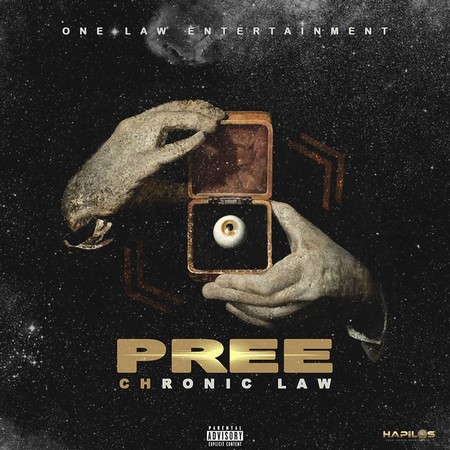 CHRONIC LAW - PREE - ONE LAW ENTERTAINMENT