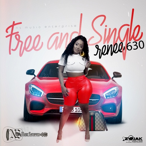 RENEE 630 - FREE & SINGLE (EXPLICIT & RADIO) - NS MUSIC ENT