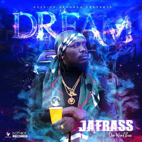 JAFRASS - DREAM (AUDIO & MUSIC VIDEO) - NOTNICE RECORDS