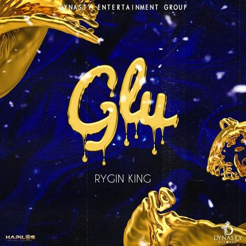 RYGIN KING - GLU (AUDIO & MUSIC VIDEO) - DYNASTY ENT