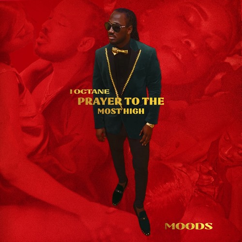 I OCTANE - PRAYER TO THE MOST HIGH - MOODS ALBUM