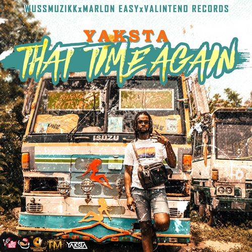 YAKSTA - THAT TIME AGAIN (AUDIO & MUSIC VIDEO)