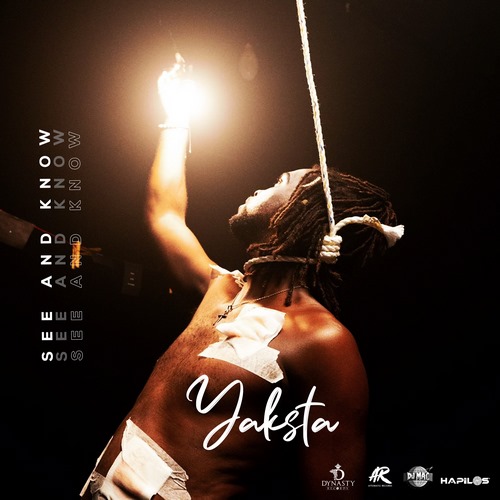 YAKSTA - SEE AND KNOW - MY LETTER TO YOU RIDDIM - DYNASTY