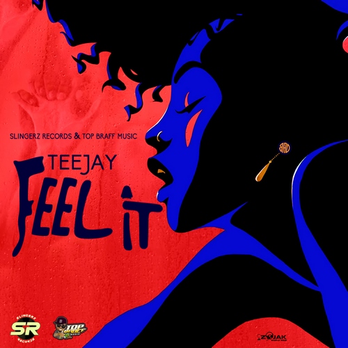 TEEJAY - FEEL IT (AUDIO & MUSIC VIDEO)