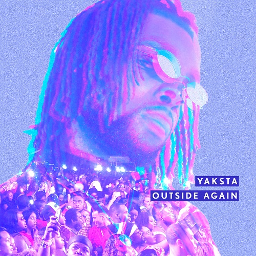 YAKSTA - OUTSIDE AGAIN - JUGGLERZ