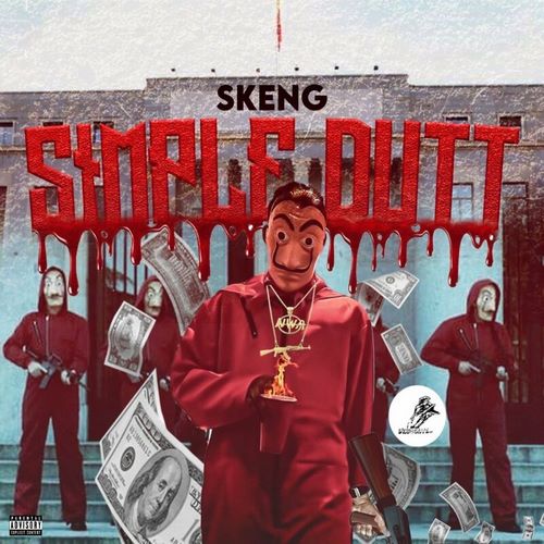 SKENG - SIMPLE DUTT (AUDIO & MUSIC VIDEO)