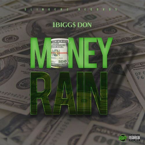 1BIGGS DON - MONEY RAIN (AUDIO & MUSIC VIDEO)