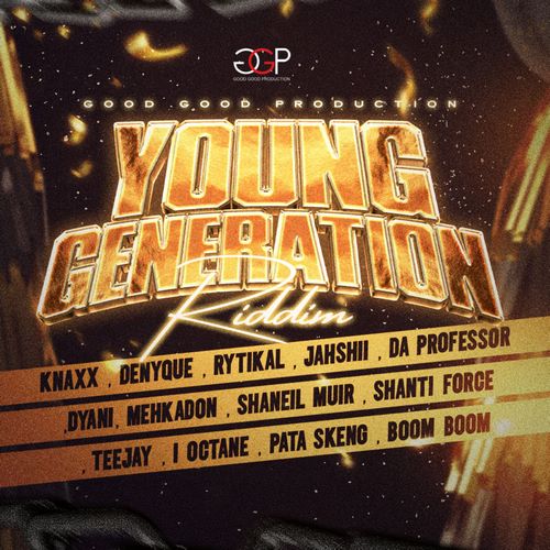 YOUNG GENERATIONS RIDDIM