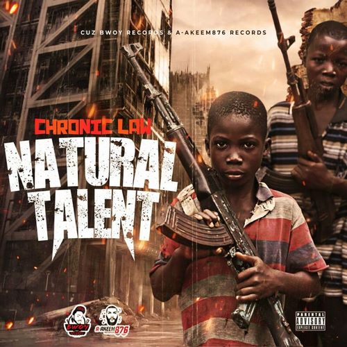 CHRONIC LAW - NATURAL TALENT - CUZ BWOY RECORDS