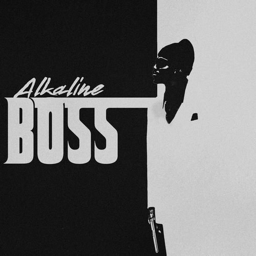 ALKALINE - BOSS (EXPLICIT & RADIO) - AUTOBAMB RECORDS