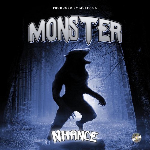 NHANCE - MONSTER (AUDIO & MUSIC VIDEO) - MUSIQ UK