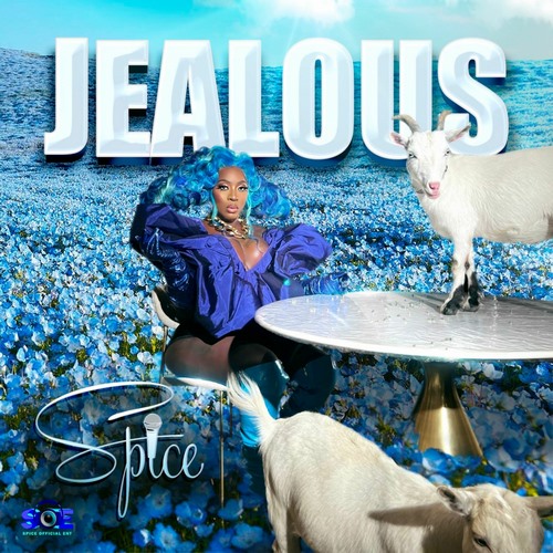 SPICE - JEALOUS (AUDIO & MUSIC VIDEO) - SPICE OFFICIAL
