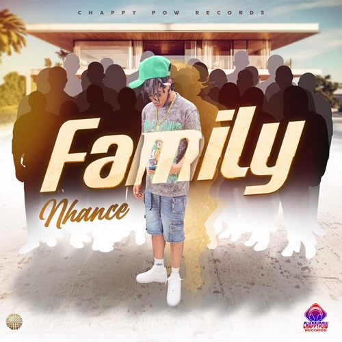 NHANCE - FAMILY (AUDIO & MUSIC VIDEO)