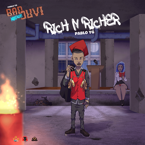 PABLO YF - RICH AND RICHER (AUDIO & MUSIC VIDEO)