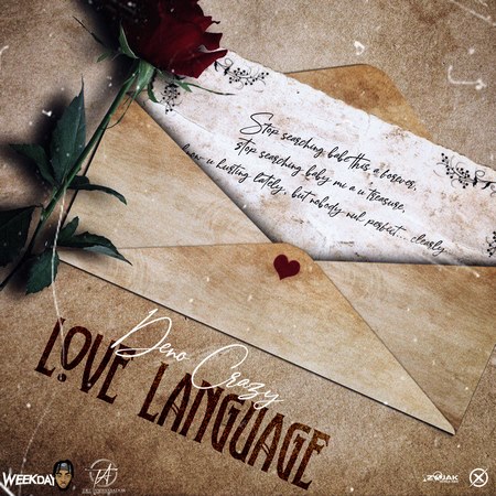 DENO CRAZY - LOVE LANGUAGE (AUDIO & MUSIC VIDEO)