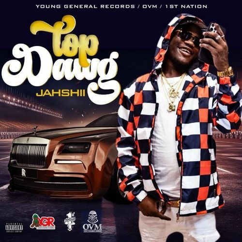 JAHSHII - TOP DAWG (AUDIO & MUSIC VIDEO)