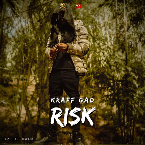 KRAFF - RISK - (AUDIO & MUSIC VIDEO)