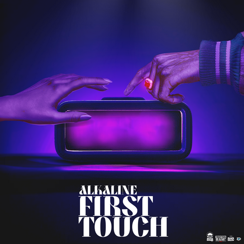ALKALINE - FIRST TOUCH (EXPLICIT & RADIO)