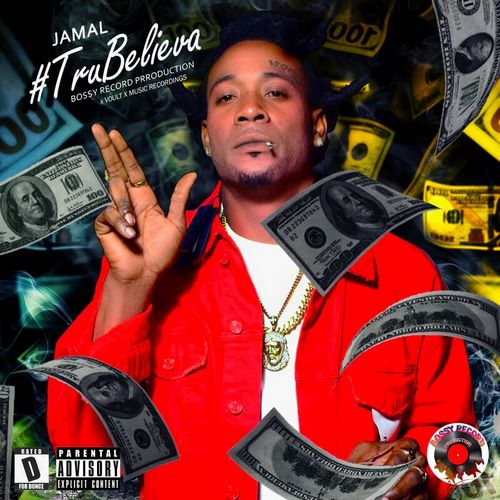 JAMAL - TRU BELIEVA - BOSSY RECORD PROD