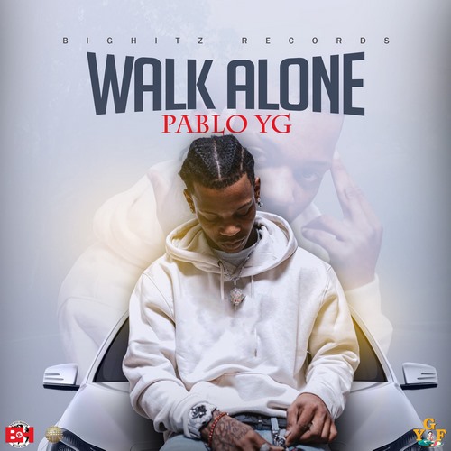 PABLO YG - WALK ALONE (AUDIO & MUSIC VIDEO)