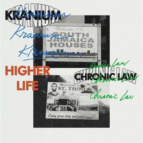 KRANIUM & CHRONIC LAW - HIGHER LIFE (AUDIO & VIDEO)