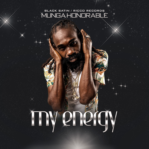 MUNGA HONORABLE - MY ENERGY - PRESTIGIOUS RIDDIM