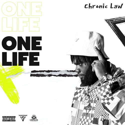 CHRONIC LAW - ONE LIFE (AUDIO & MUSIC VIDEO)