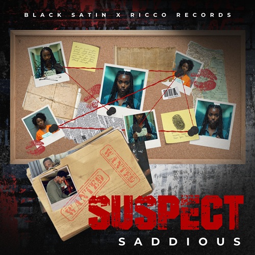 SADDIOUS - SUSPECT (RADIO & EXPLICIT) - BLACK SATIN