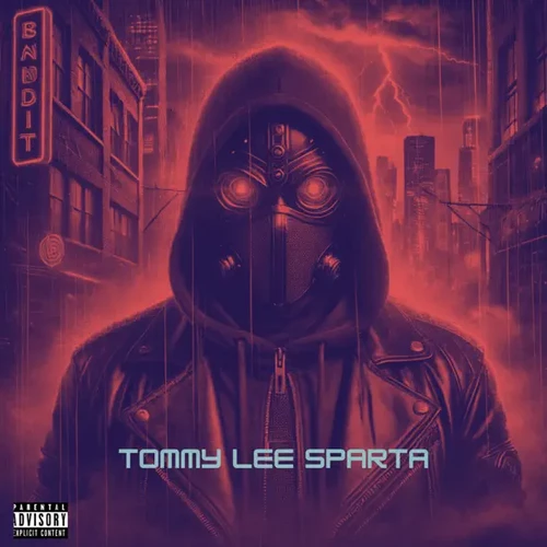 TOMMY LEE SPARTA - BANDIT (AUDIO & MUSIC VIDEO)