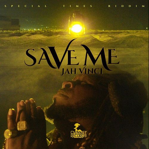 JAH VINCI - SAVE ME (AUDIO & MUSIC VIDEO)