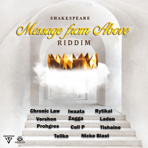 MESSAGE FROM ABOVE RIDDIM - SHAKESPEARE