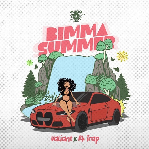 VALIANT - BIMMA SUMMER (AUDIO & MUSIC VIDEO)