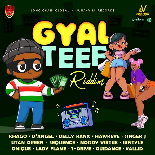 GYAL TEEF RIDDIM (FULL PROMO)